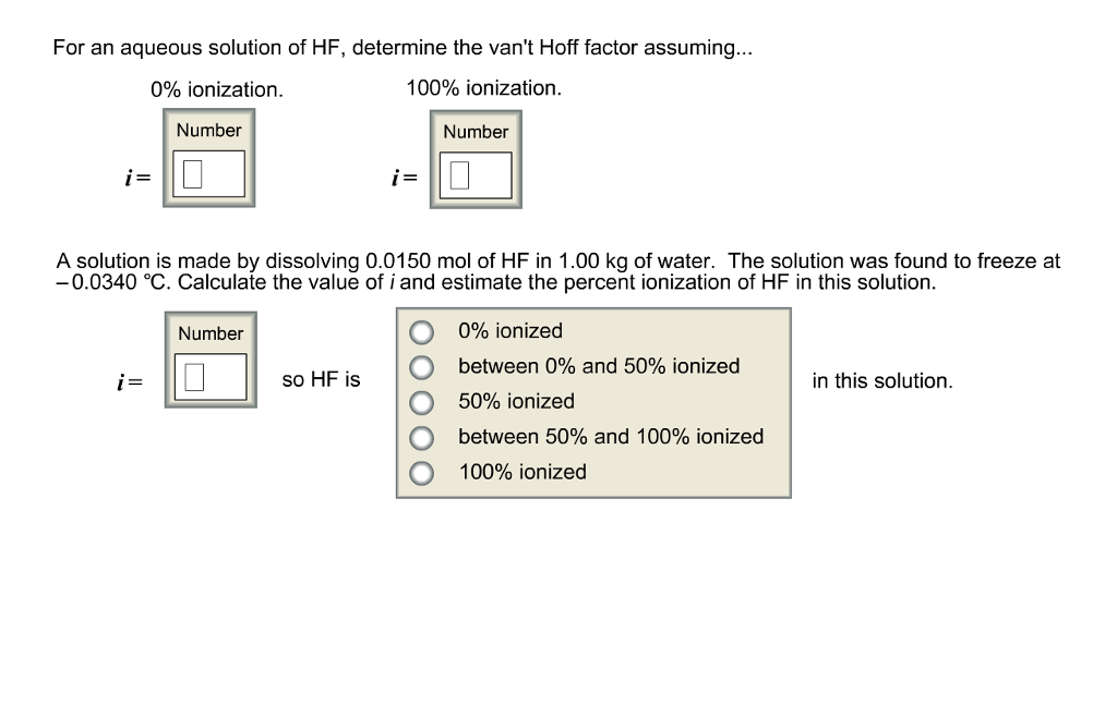 Solved For an aqueous solution of HF, determine the van't | Chegg.com