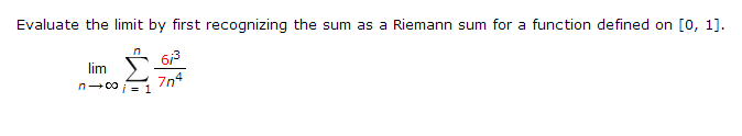Solved Evaluate the limit by first recognizing the sum as a | Chegg.com