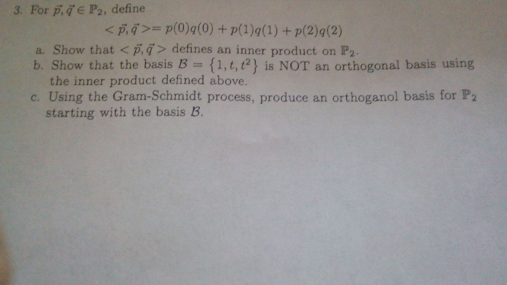 Solved 3. For pq e P2, define = p(0)(0) + P(1) (1) + | Chegg.com