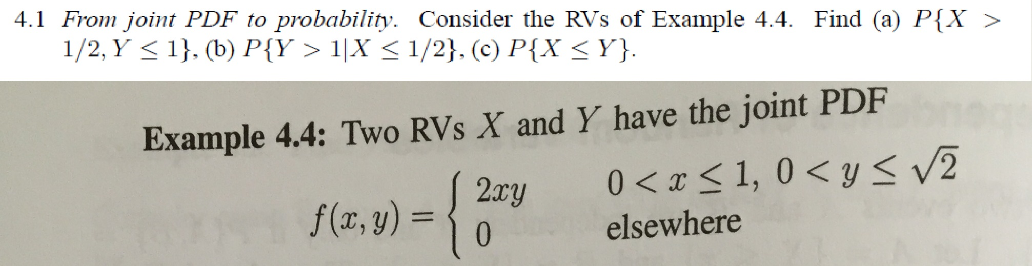 Solved From joint PDF to probability. Consider the RVs of | Chegg.com