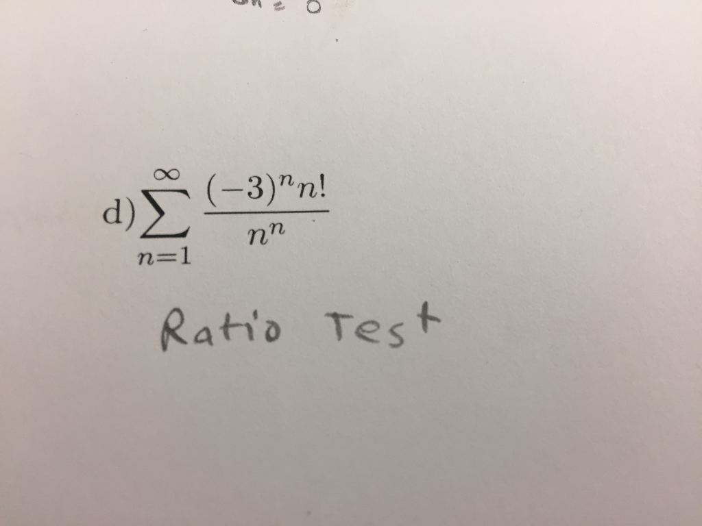 Solved «?-)"! ?=1 Ratio Test | Chegg.com