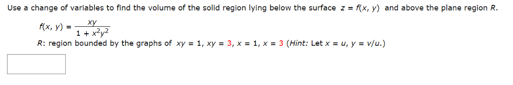 Solved Use a change of variables to find the volume of the | Chegg.com