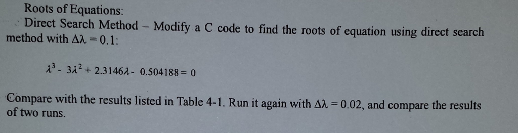 Solved Roots of Equations: Direct Search Method - Modify a | Chegg.com