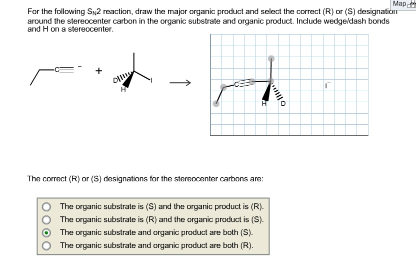 Solved Map dem For the following SN2 reaction, draw the | Chegg.com