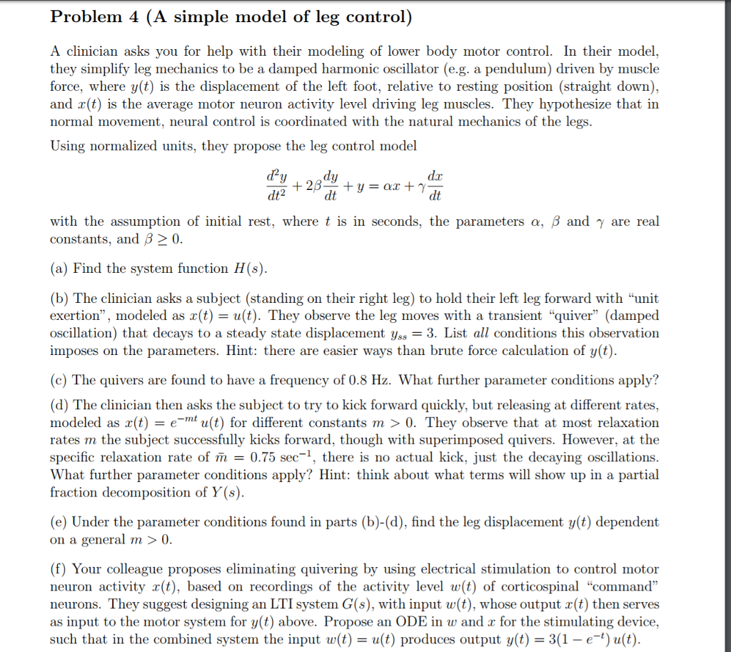 Solved Problem 4 (A simple model of leg control) A clinician | Chegg.com
