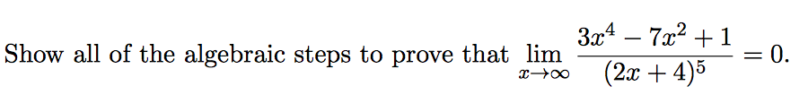 Solved Show all of the algebraic steps to prove that lim x | Chegg.com