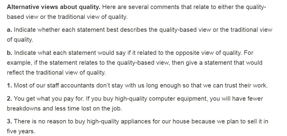 Solved Alternative views about quality. Here are several | Chegg.com