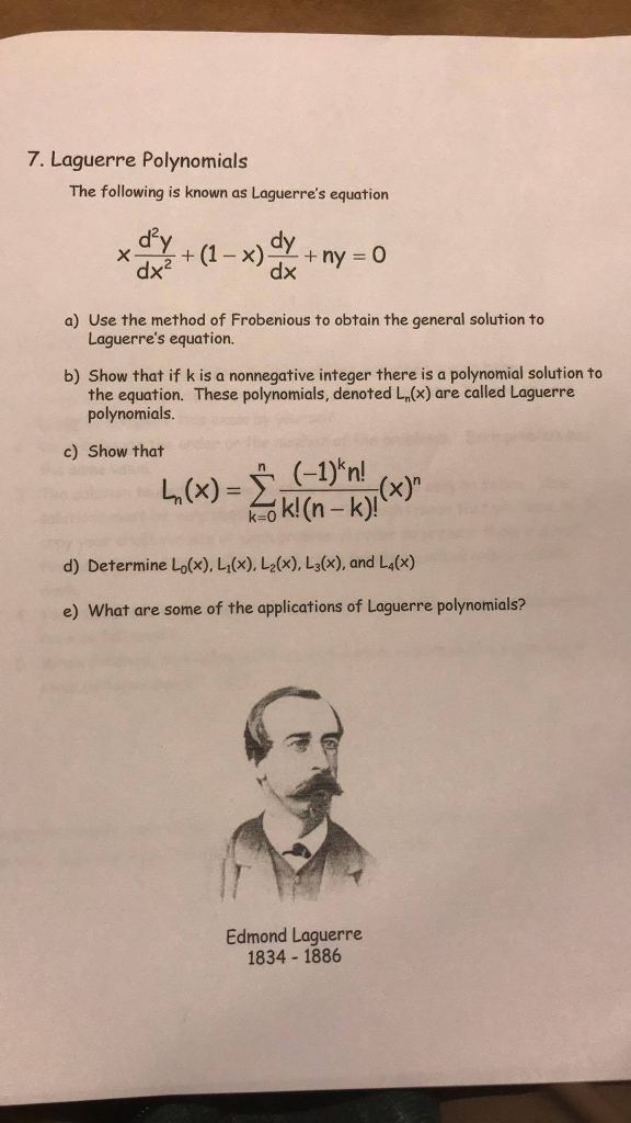 Solved 7. Laguerre Polynomials The following is known as | Chegg.com