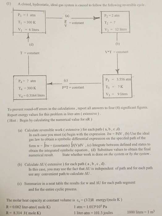 Solved A closed, hydrostatic, ideal-gas system is caused to | Chegg.com