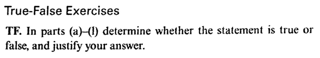 Solved True-False Exercises TF. In parts (a)-(1) determine | Chegg.com