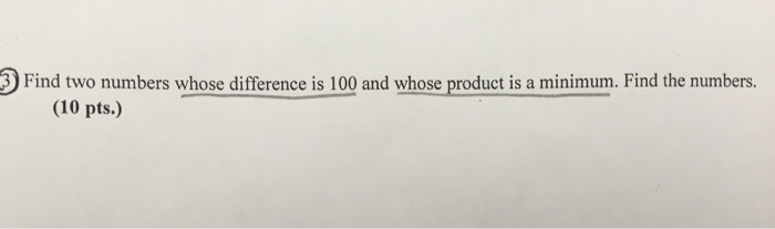 Solved Find two numbers whose difference is 100 and whose | Chegg.com