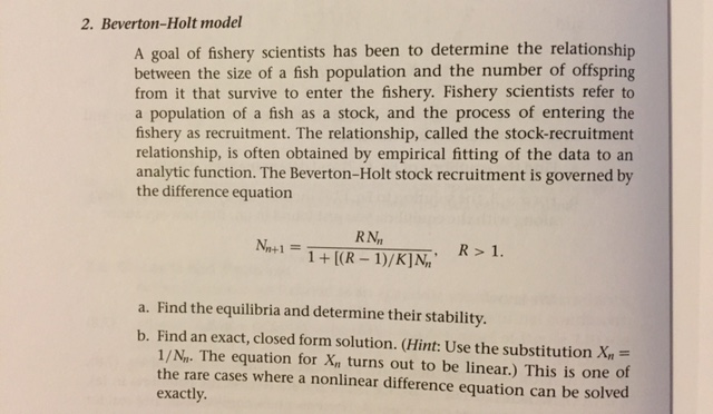 Solved Discrete Time Logistic Map: Beverton-Holt model | Chegg.com