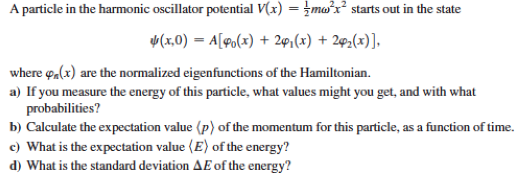 Solved A particle in the harmonic oscillator potential V(x) | Chegg.com