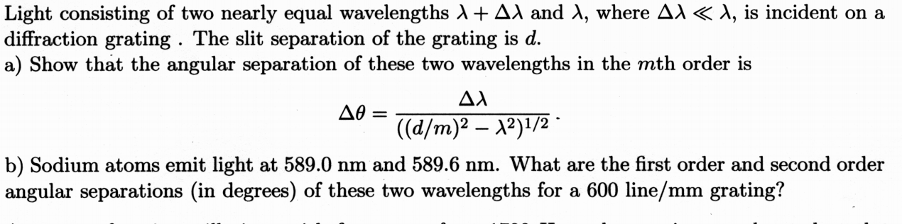 Solved Light consisting of two nearly equal wavelengths | Chegg.com