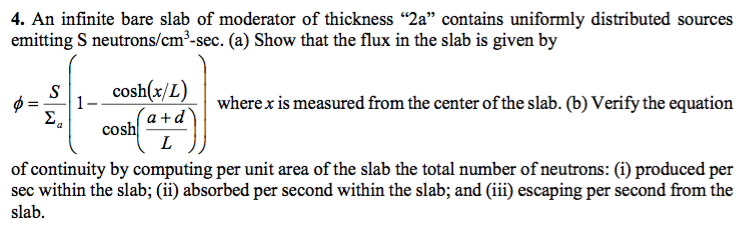An infinite bare slab of moderator of thickness "2a" | Chegg.com