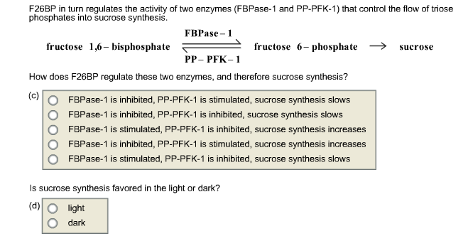 Solved F26BP in turn regulates the activity of two enzymes | Chegg.com