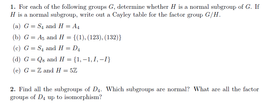 Solved For each of the following groups G, determine whether | Chegg.com