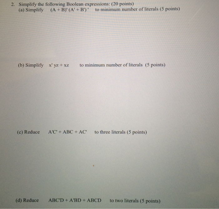 Solved Simplify the following Boolean expressions: Simplify | Chegg.com