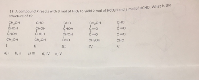 Solved A compound X reacts with 3 mol of HIO4 to yield 2 mol | Chegg.com