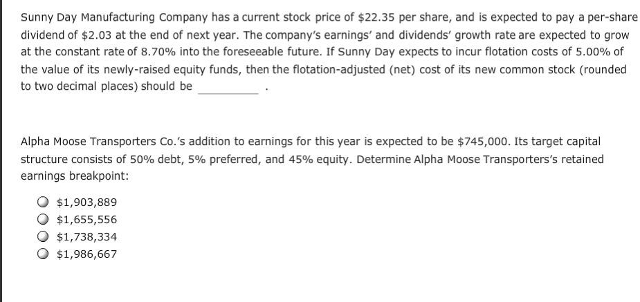 Solved Sunny Day Manufacturing Company has a current stock | Chegg.com