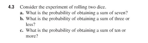 Solved Consider the experiment of rolling two dice. a. What | Chegg.com