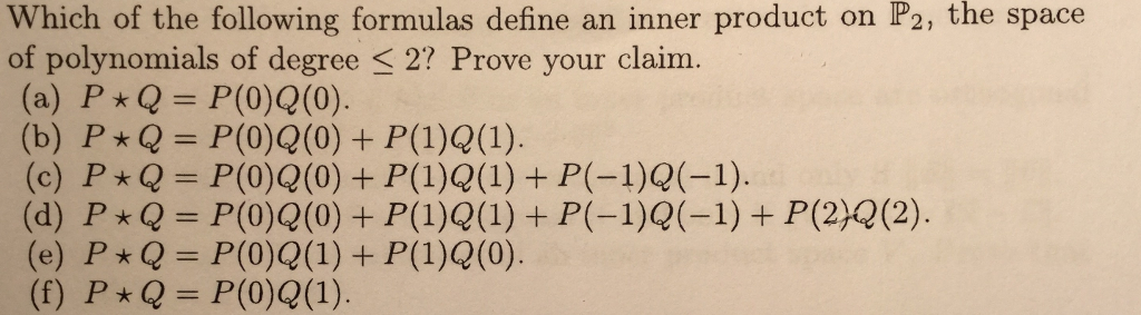 Which of the following formulas define an inner | Chegg.com