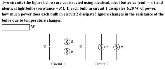 Solved Two circuits (the figure below) arc constructed using | Chegg.com
