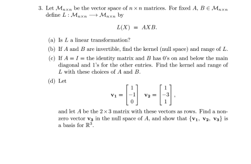 Solved Let M_n times n be the vector space of n times n | Chegg.com