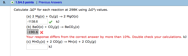Solved Calculate Delta G degree for each reaction at 298k | Chegg.com