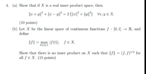Solved (a) Show that if X is a real inner product space, | Chegg.com