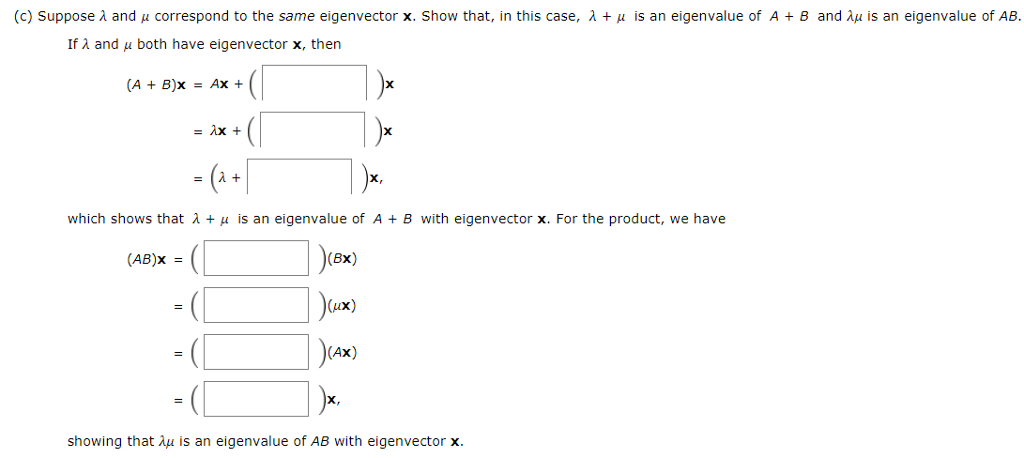 Solved Let A and B be n n matrices with eigenvalues λ and μ, | Chegg.com