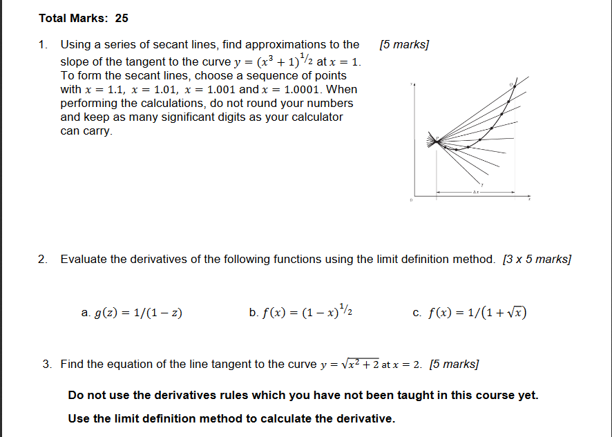 Solved Total Marks: 25 Using a series of secant lines, find | Chegg.com