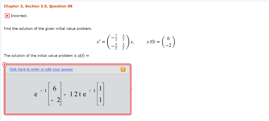 Solved Chapter 3, Section 3.5, Question 08 XIncorrect. Find | Chegg.com