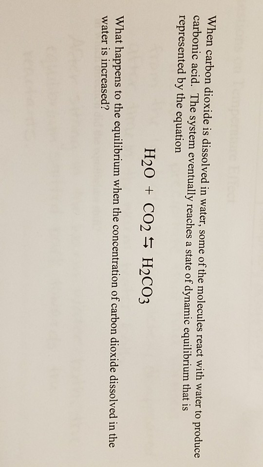 Solved When carbon dioxide is dissolved in water, some of | Chegg.com