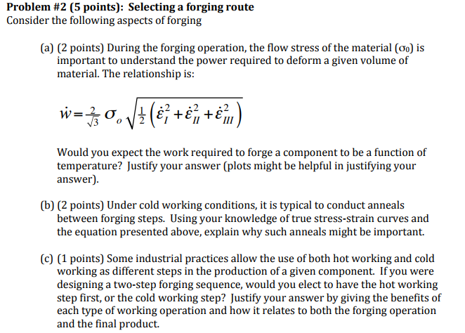 Problem #2 (5 points): Selecting a forging route | Chegg.com