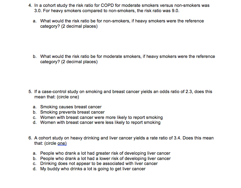Solved 4. In a cohort study the risk ratio for COPD for | Chegg.com