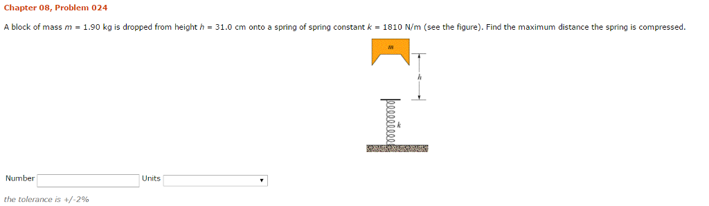Solved A block of mass m 1.90 kg is dropped from height h = | Chegg.com