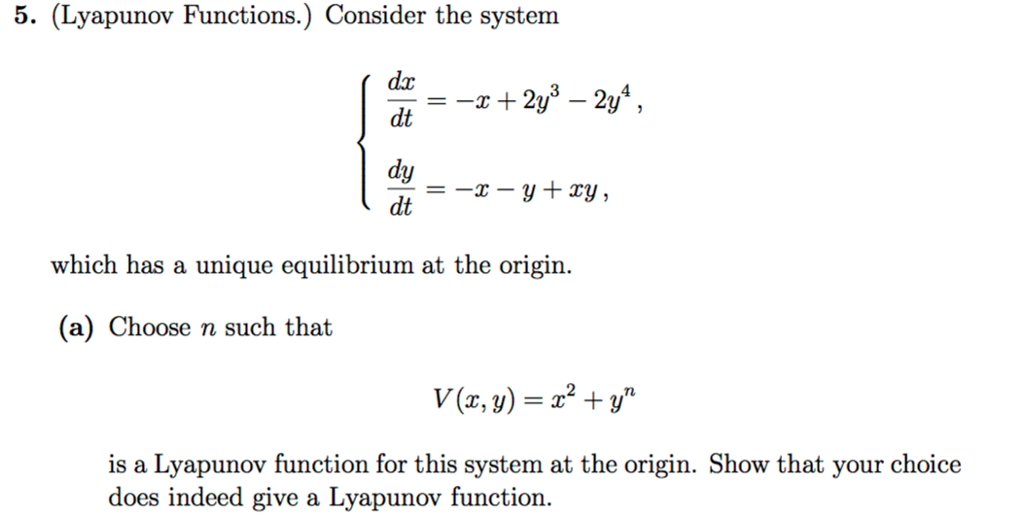 5. (Lyapunov Functions.) Consider the system dr 2y dt | Chegg.com