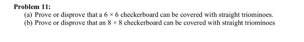 Solved Problem 11: (a) Prove or disprove that a (b) Prove or | Chegg.com