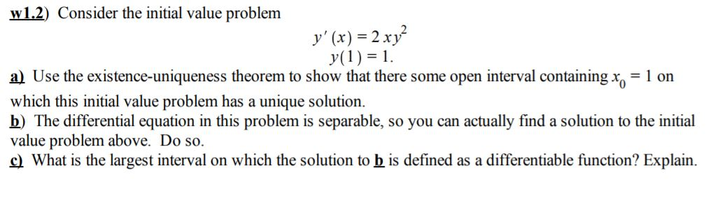 Solved w12) Consider the initial value problem y'(x)-2xy | Chegg.com