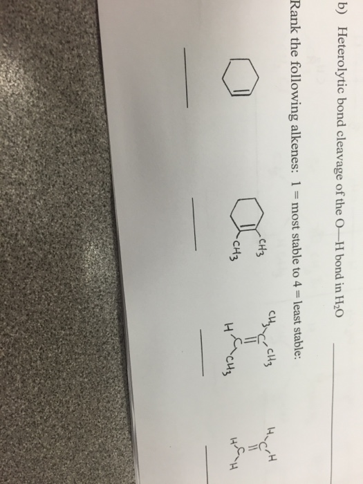 Solved Heterolysis bond cleavage of the O-H bond in H20 Rank | Chegg.com