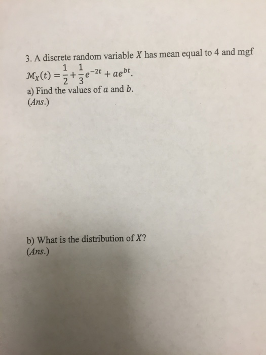 Solved A discrete random variable X has mean equal to 4 and | Chegg.com