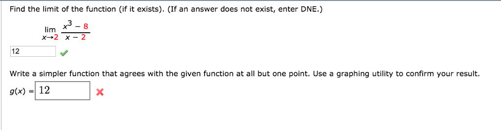 Solved Find The Limit Of The Function If It Exists If An