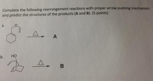 Solved Complete the following rearrangement reactions with | Chegg.com