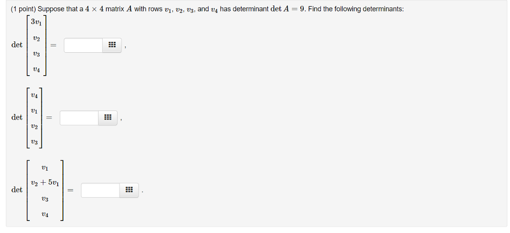 Solved Suppose that a 4 times 4 matrix A with rows v_1, v_2, | Chegg.com