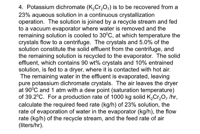 Solved Potassium dichromate (K_2Cr_2O_7) is to be recovered | Chegg.com