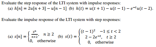 Evaluate the step response of the LTI system with | Chegg.com