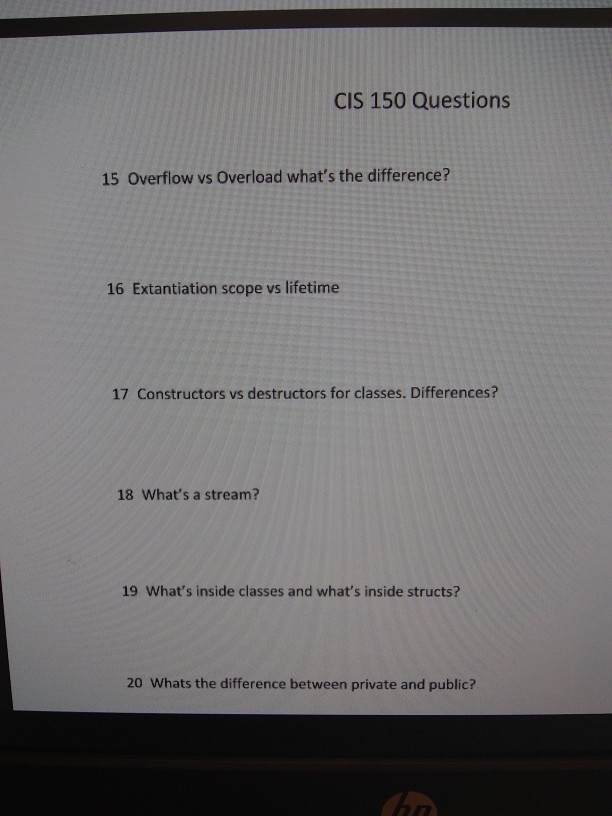 Solved CIS 150 Questions 15 Overflow vs Overload what's the | Chegg.com