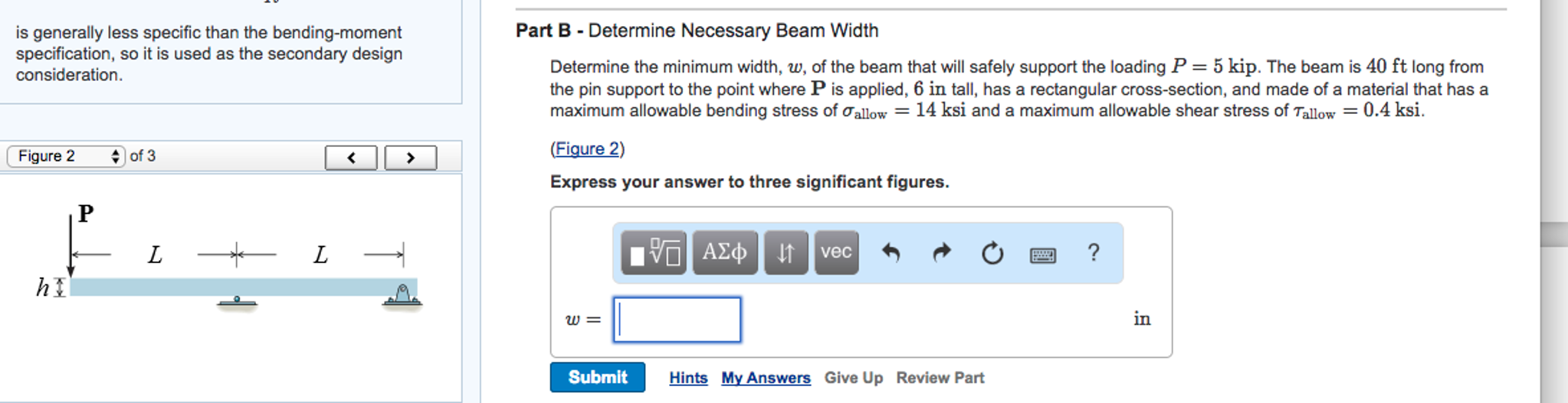 Solved Is generally less specific than the bending-moment | Chegg.com