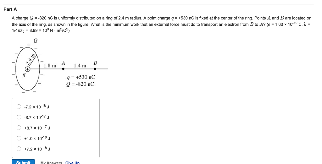 Solved A charge Q = -820 nC is uniformly distributed on a | Chegg.com